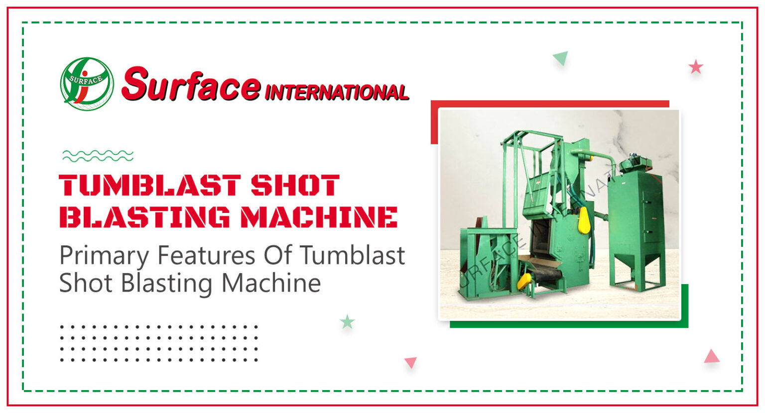 Blog -Tumblast Shot Blasting Machine - Features and Benefits