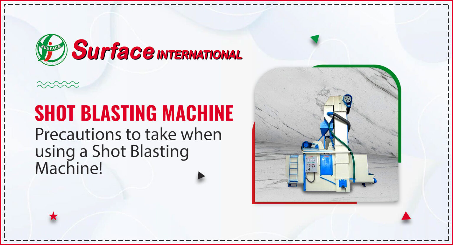 Latest Blog - Tips and Tricks for Shot Blasting Machine